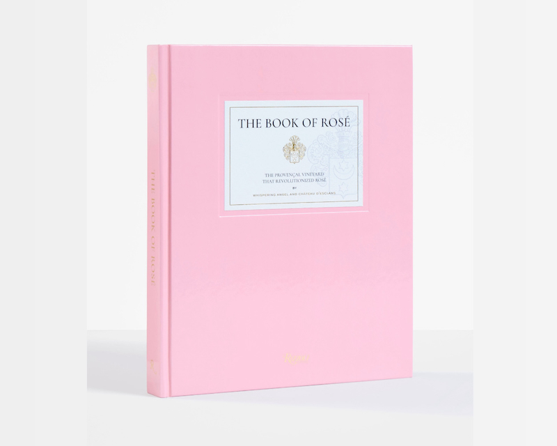 The Book of Rosé: Reading About Rosé While Sipping Rosé – Pull That Cork